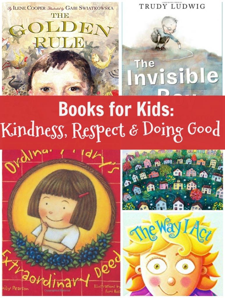 9 Books About Kindness, Respect and Doing Good - LadydeeLG